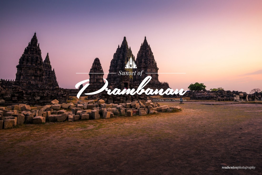 Sunset at Prambanan | Reuben Teo Photography | Designer & Photographer Blog